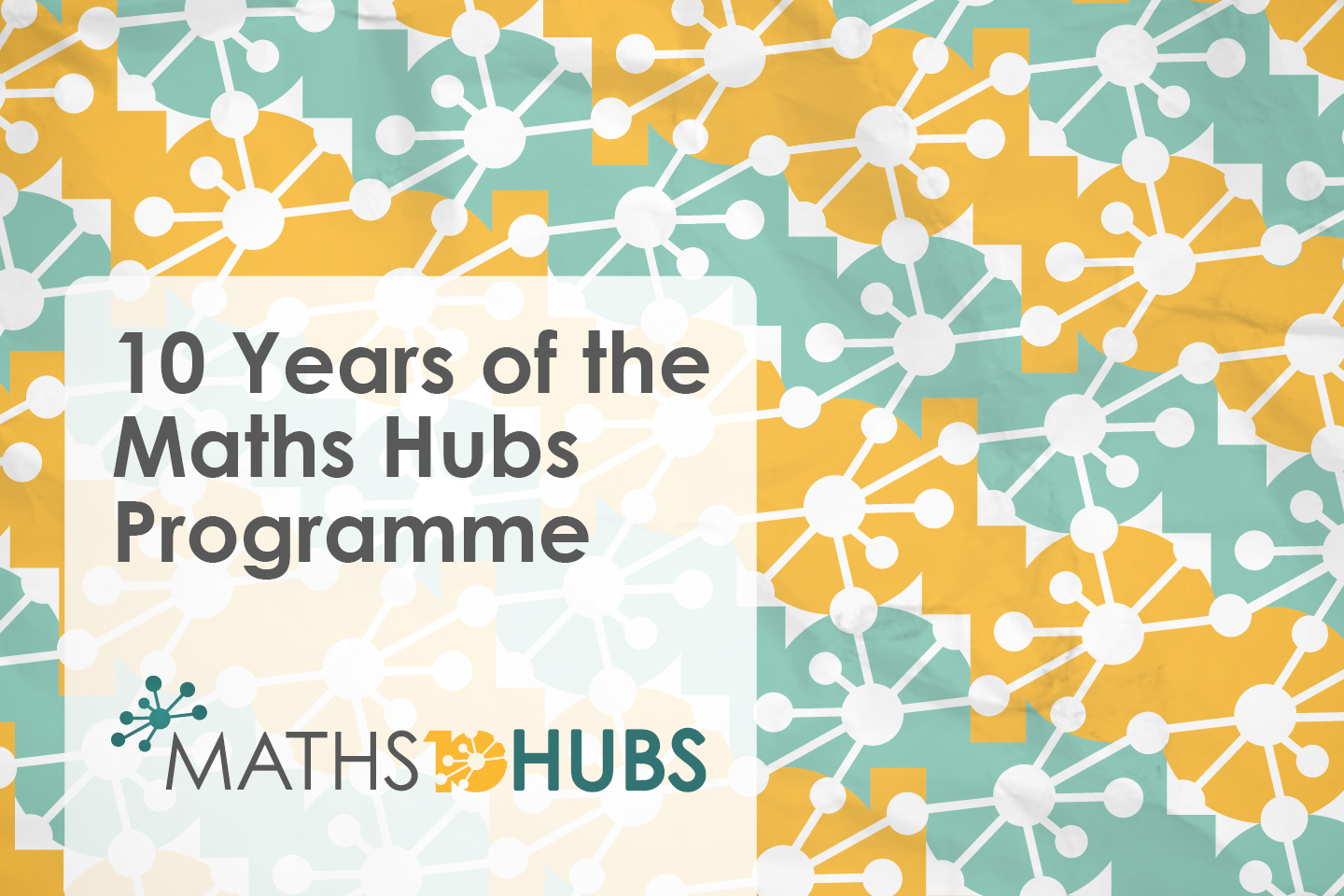 Ten Years of the Maths Hub Programme – Jurassic Maths Hub